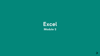 Excel module 2 of 2.pptx