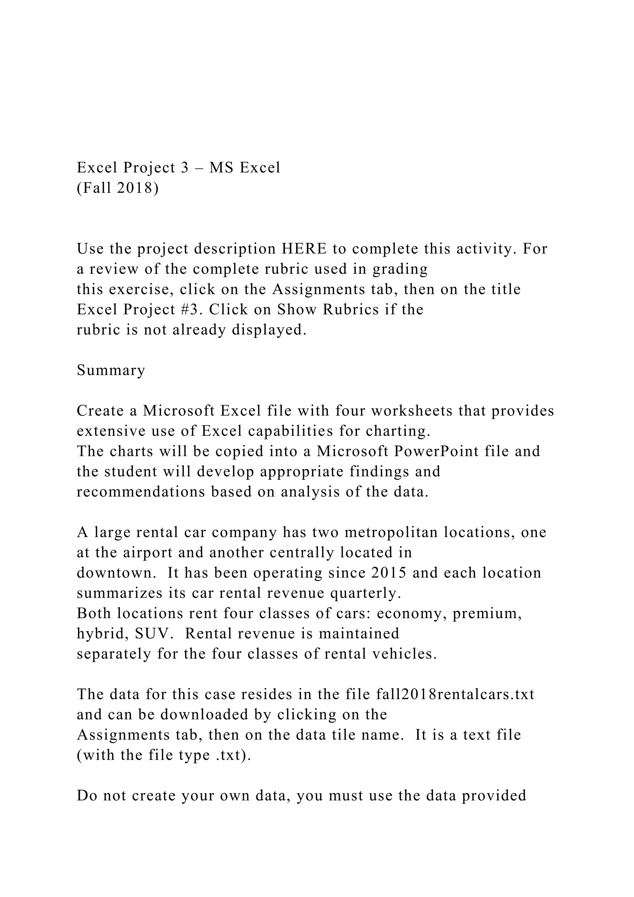 Excel Project 3 – MS Excel (Fall 2018) Use the project.docx