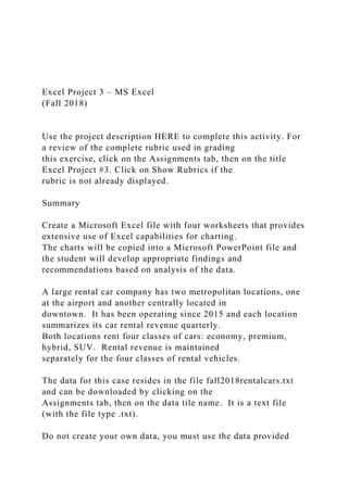 Excel Project 3 – MS Excel (Fall 2018) Use the project.docx