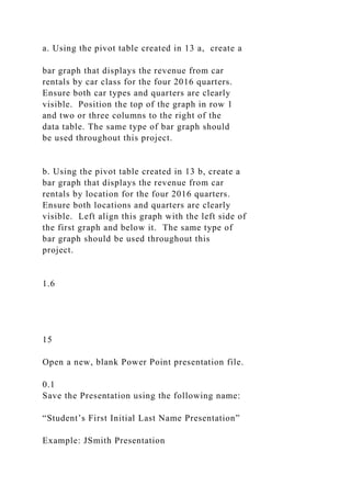 Excel Project 3 – MS Excel Use the project description H.docx | Auto Rentals | Automotive