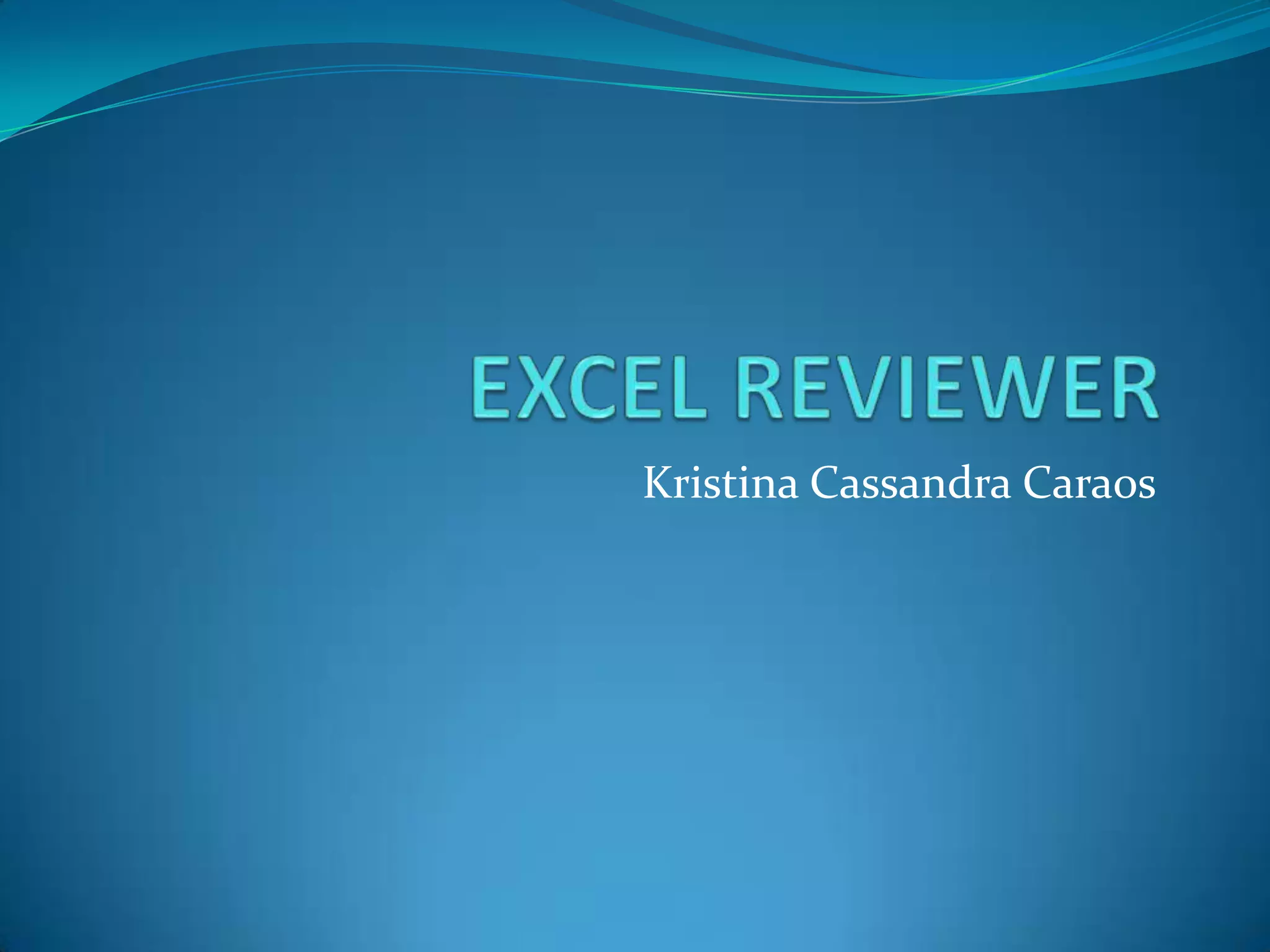 Excel Reviewer (CARAOS) | PPTX