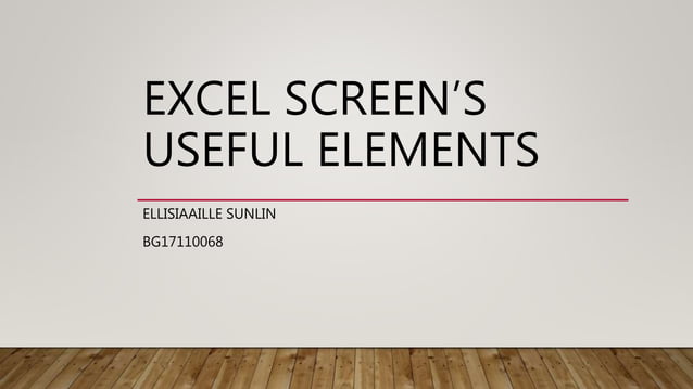 Excel screen’s useful elements | PPT