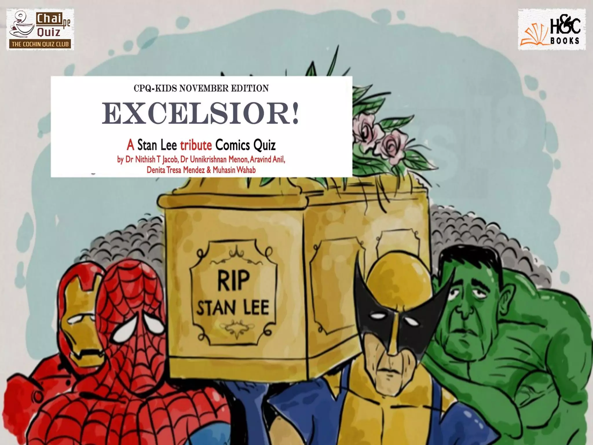 Excelsior! - Stan Lee Tribute Comics Quiz by Chai Pe Quiz | PPT