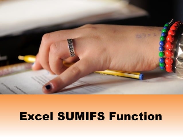 Excel Sumifs Function Ppt