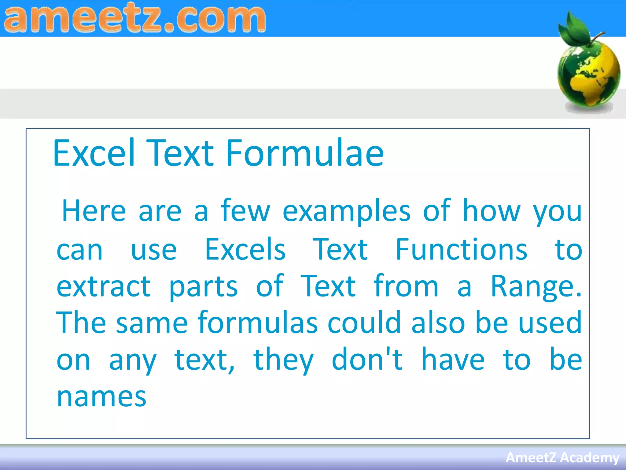 Excel Text Formulae Ameet Z Academy Ppt