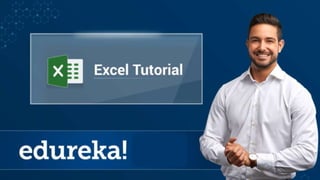 Excel Tutorial | Edureka | PPT