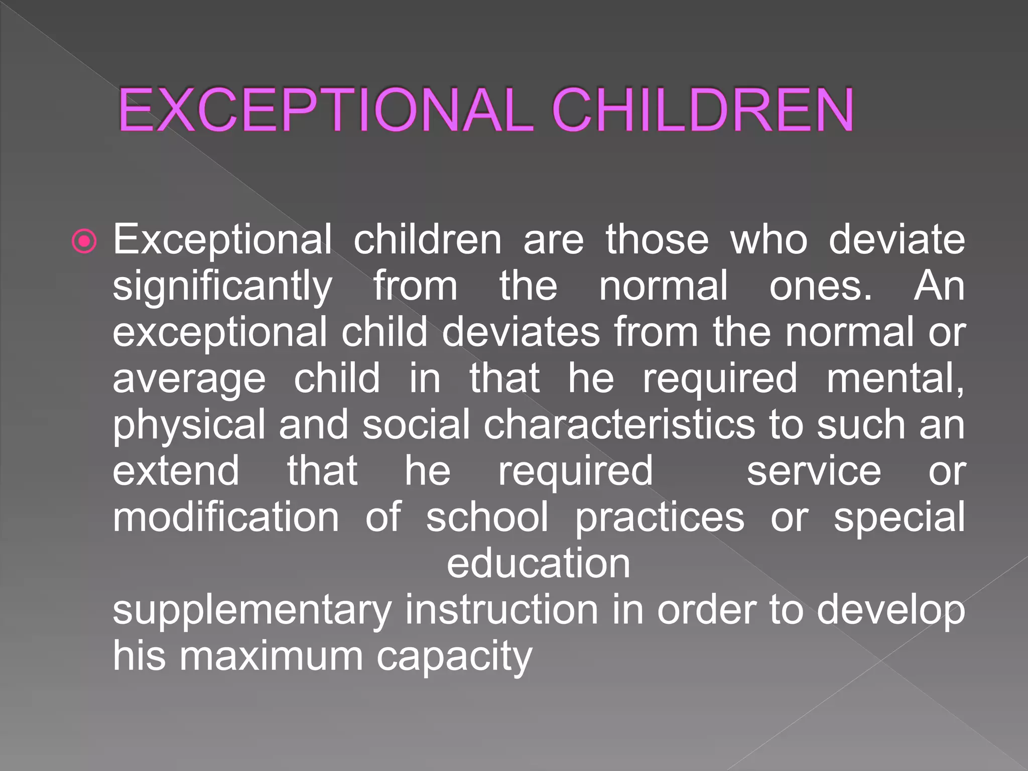 Exceptional children | PPTX