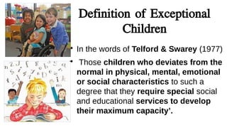 Exceptionalchildren; Meaning, Characteristicsand Challenges.pdf