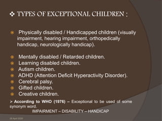 Exceptional children (Roy) | PPTX