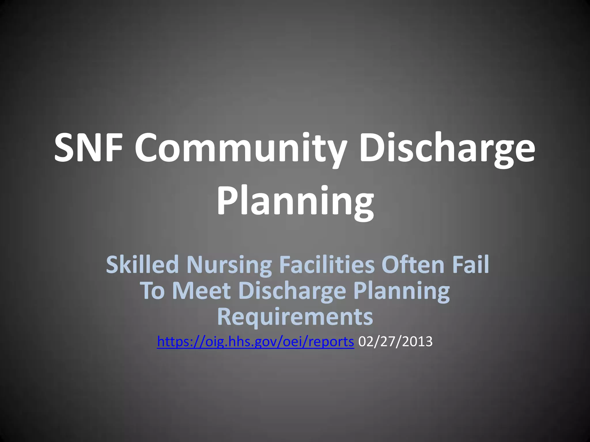 Exceptional snf discharge planning | PPTX