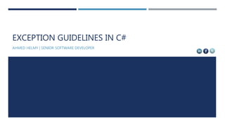 Exception guidelines in c# | PPT