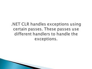 Exception Handling Mechanism in .NET CLR | PPT