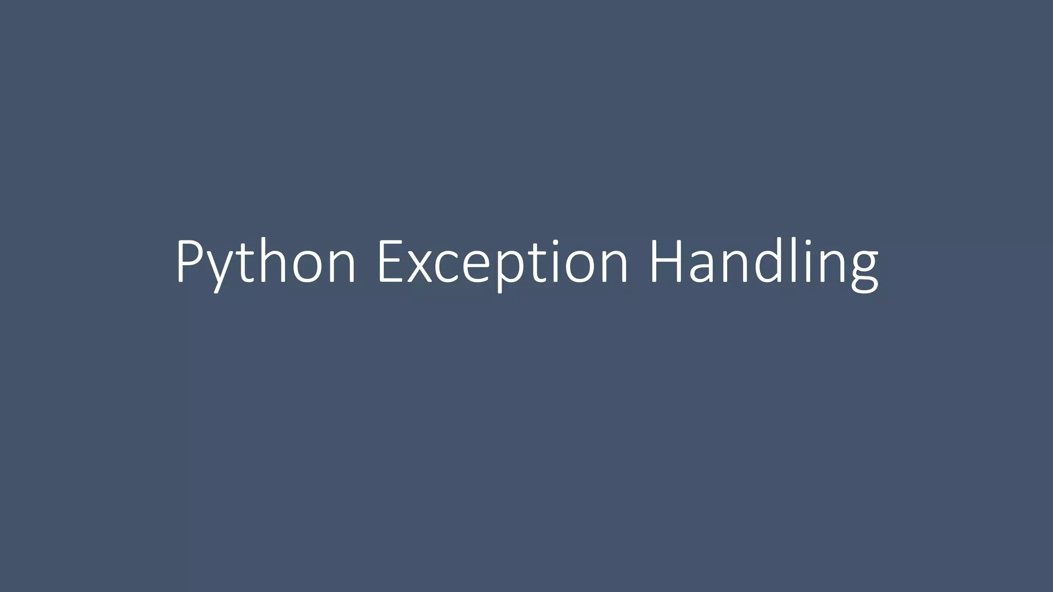 Exception handling in Python | PPT