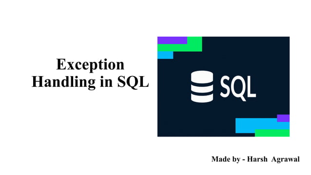 Exception handling in SQL with Execution | PPTX
