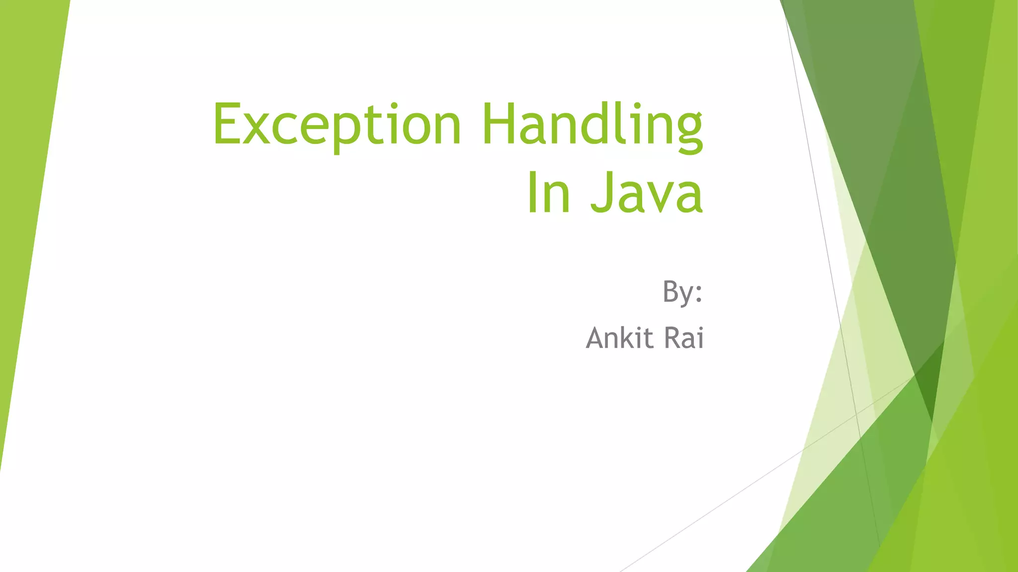 Exception handling in Java | PPTX | Programming Languages | Computing