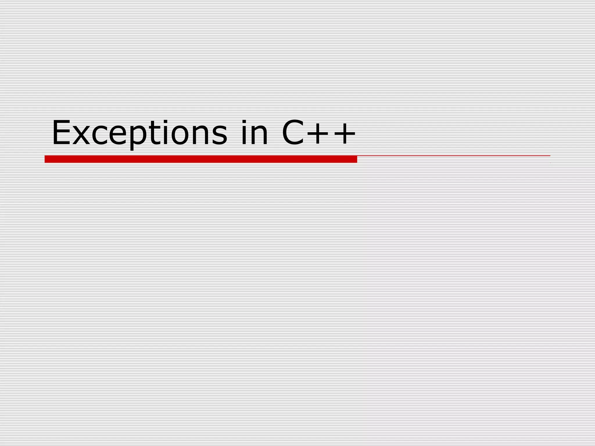 Exceptions in c++ | PPT
