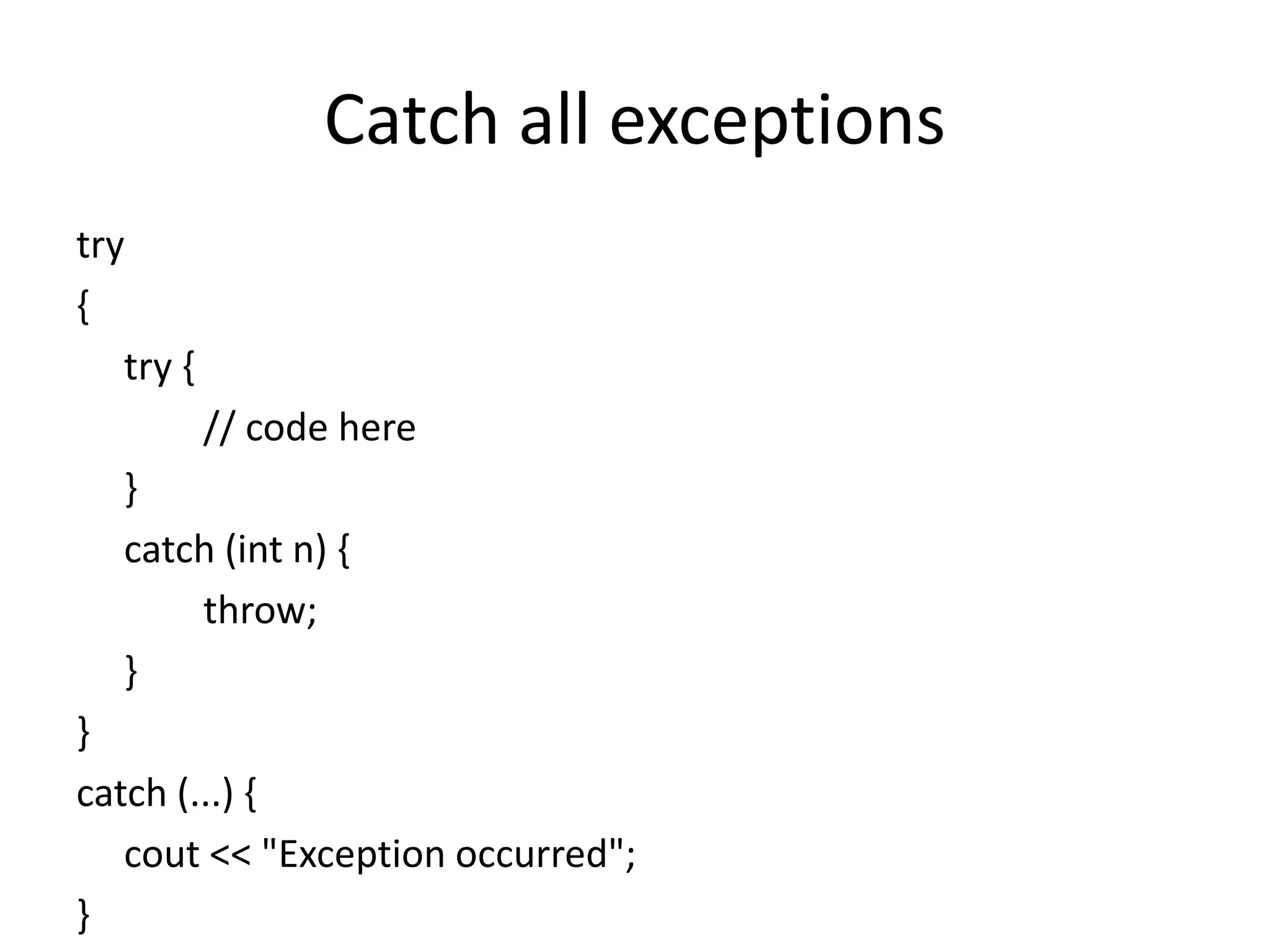 Exceptions in C++ Object Oriented Programming.pptx Exceptions in C++ Object Oriented Programming.pptx