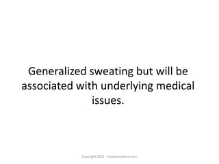 Excessive sweating causes & medical conditions concerned | PPTX ...