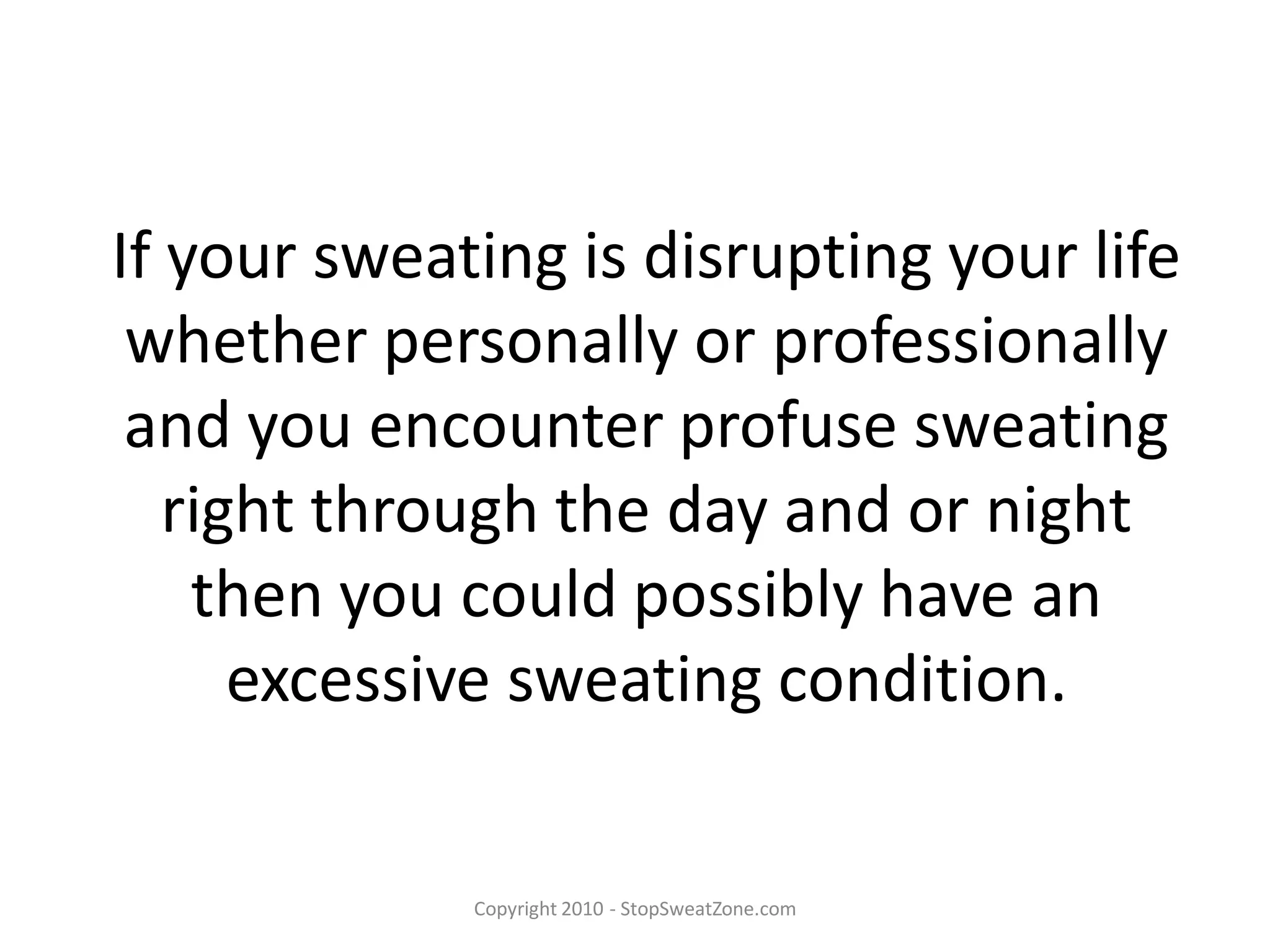 Excessive sweating causes & medical conditions concerned2 | PPT