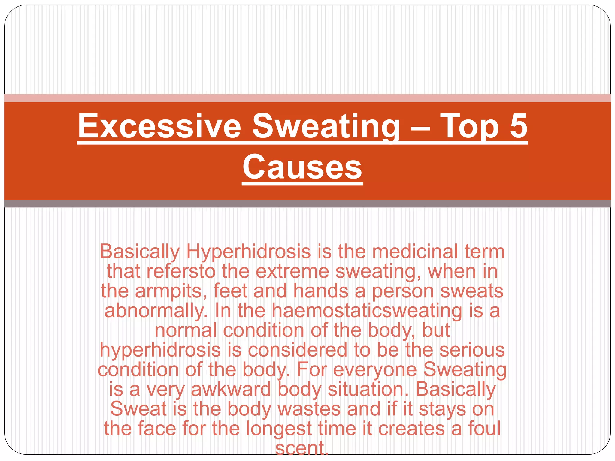 Excessive sweating – top 5 causes | PPTX
