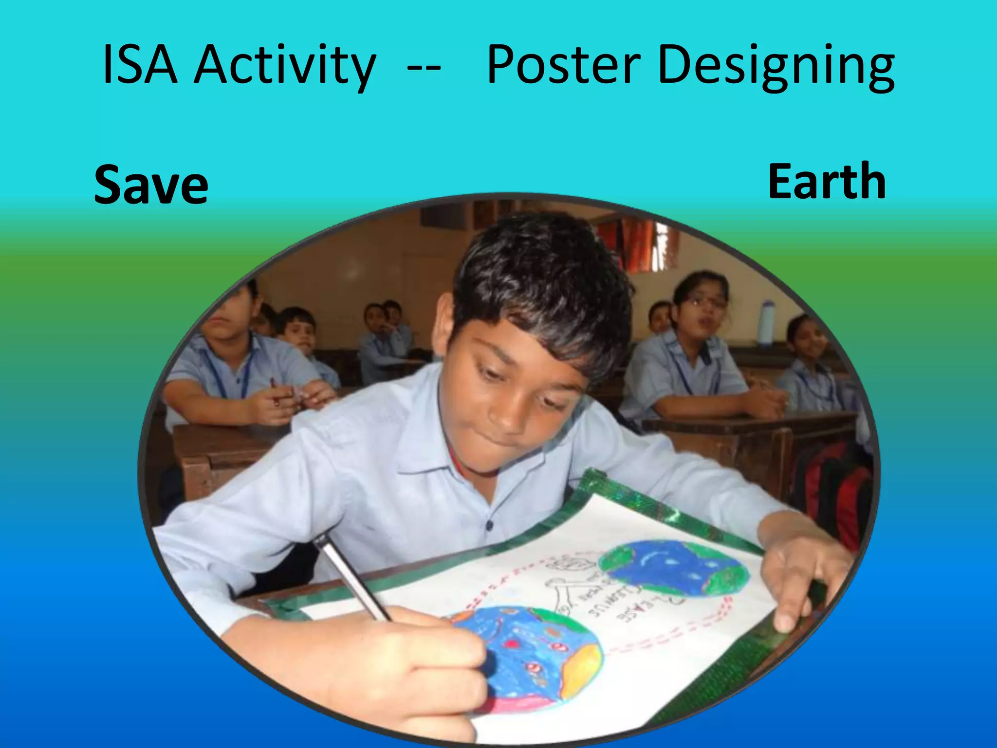 ISA Activity - Save planet Earth | PPTX