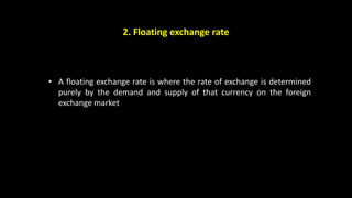 Exchange Rate Mechanism (ERM) & Exchange Rate and Types | PPTX