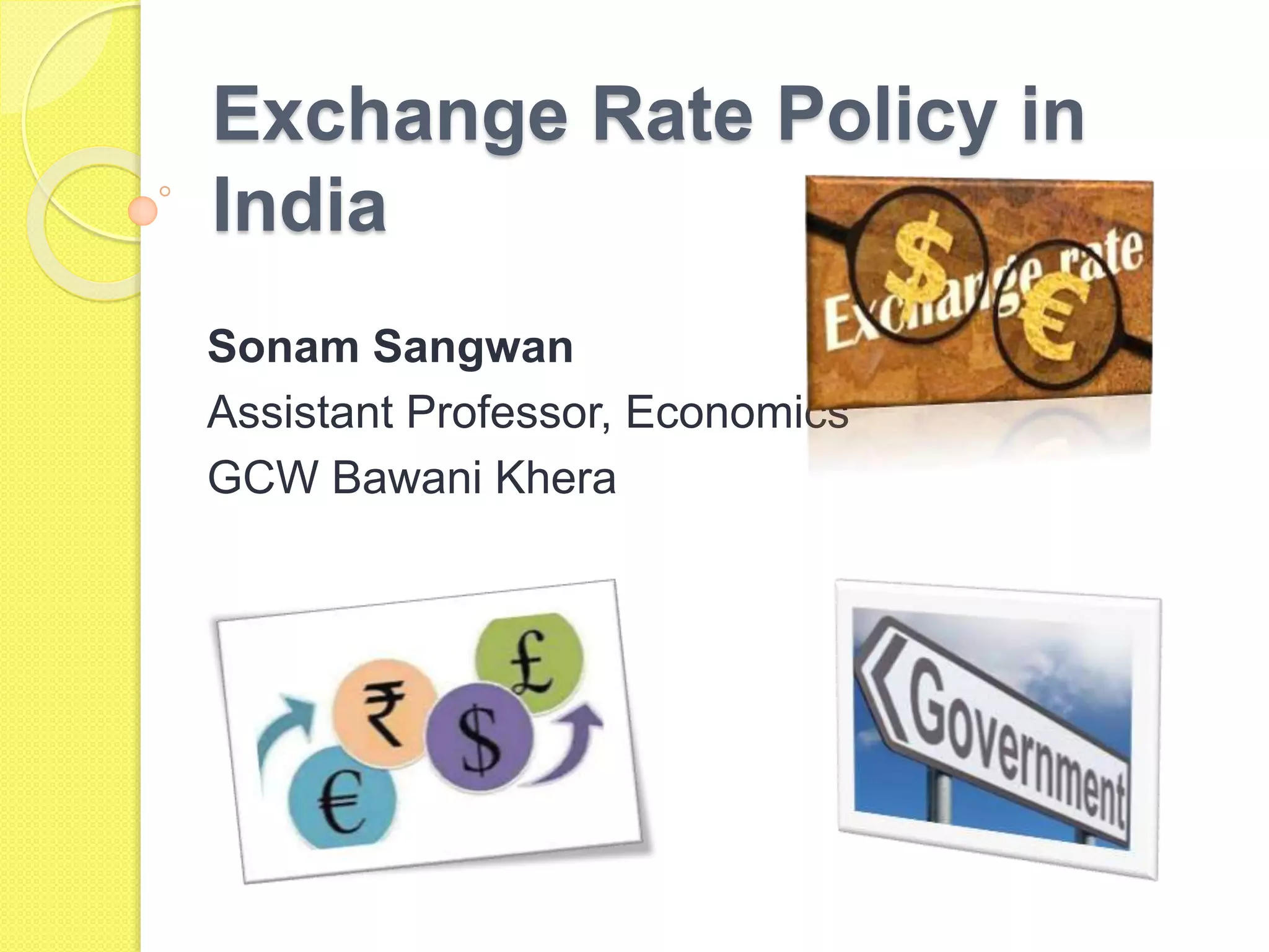 Exchange rate policy in india ppt | PPTX