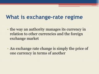 Exchange rate regimes | PPTX