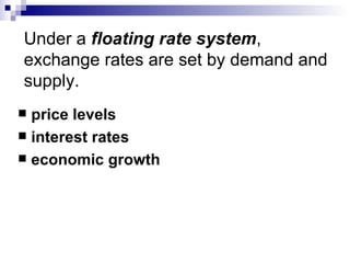 Exchange rates & international financial system | PPT