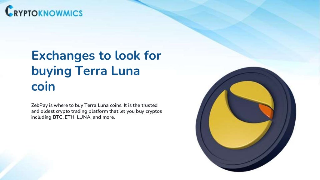 Exchanges to look for buying Terra Luna coin.pptx