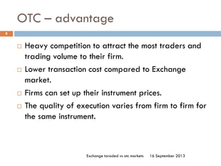 Exchange Traded vs OTC Markets | PPTX