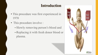 Exchange blood transfusion | PPTX