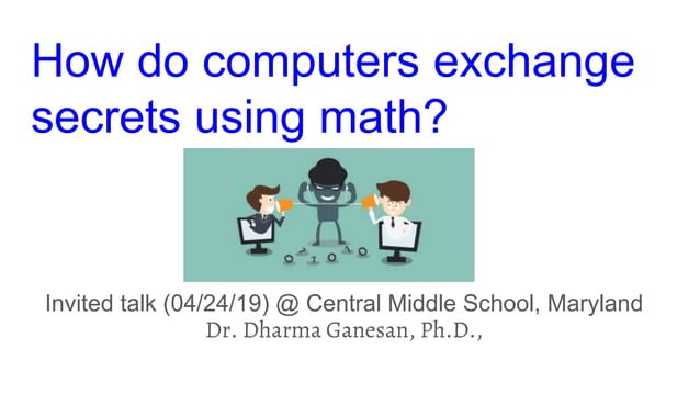 How do computers exchange secrets using Math? | PPT