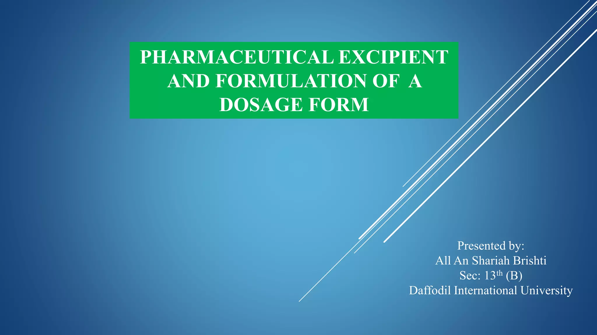 Excipient and dosage form formulation | PPTX