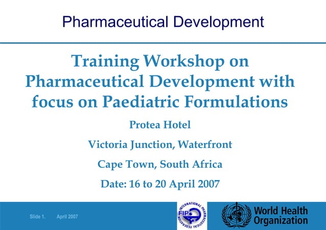 Pharmaceutical Development with focus on Paediatric Formulations | PPT ...