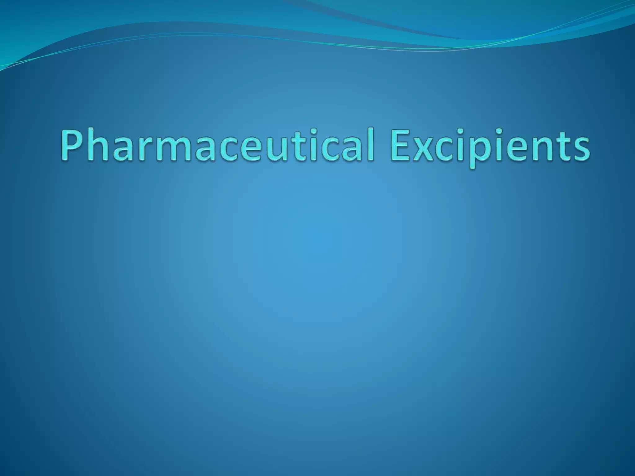 Excipients | PPTX