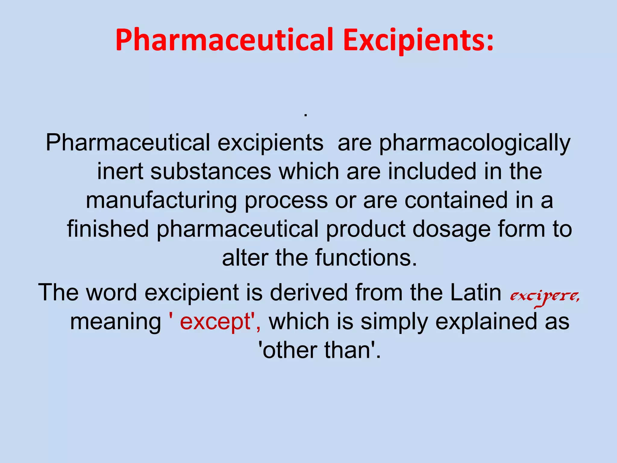 PHARMACEUTICAL EXCIPIENTS | PPT