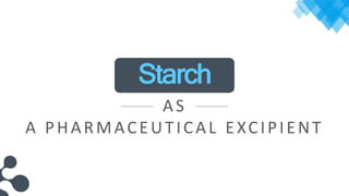 PHARMACEUTICAL EXCIPIENTS - LACTOSE AND STARCH | PPSX