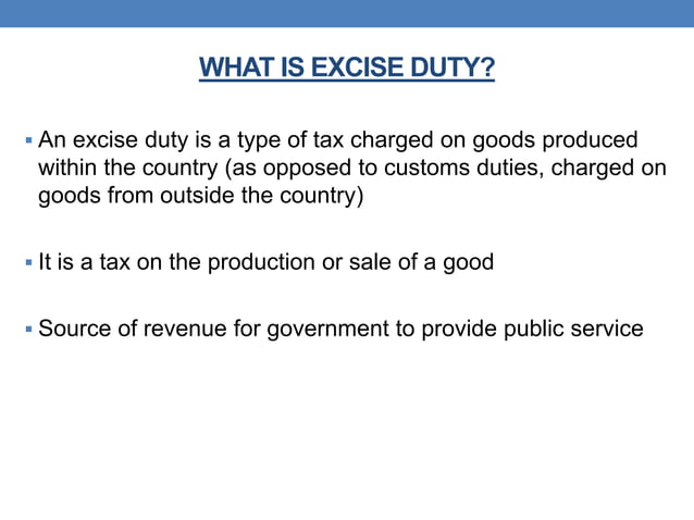 Excise Duty | PPTX | Personal Taxes | Personal Finance