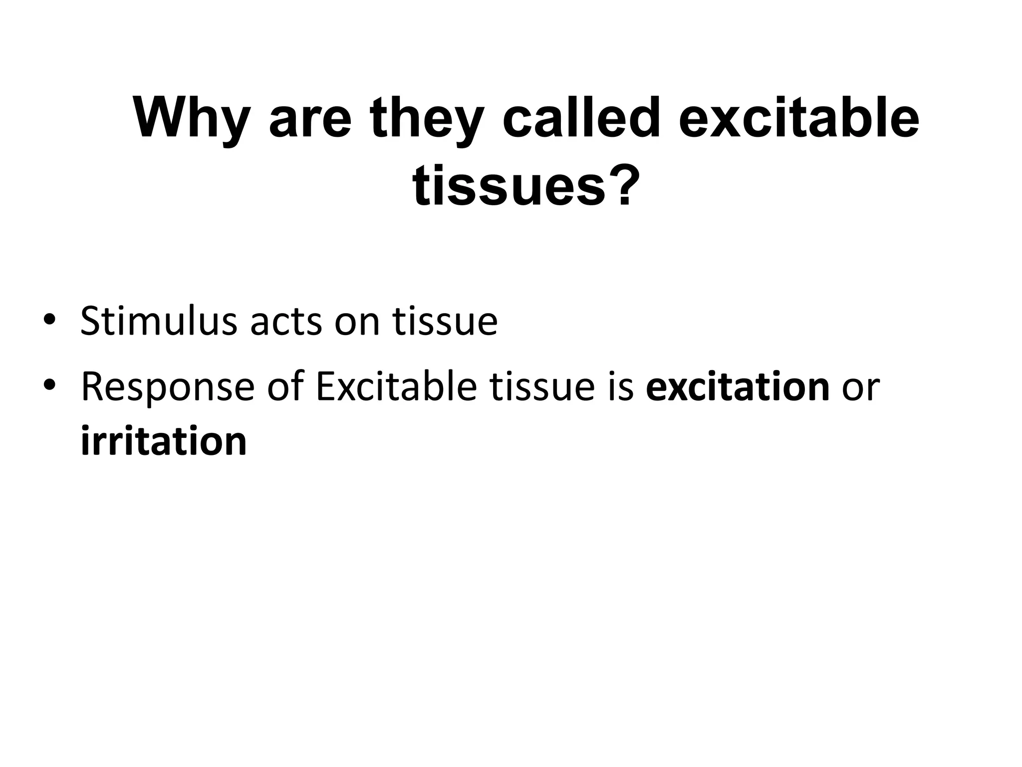 Excitable tissue Physiology | PPTX