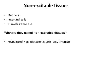 Excitable tissue Physiology | PPTX