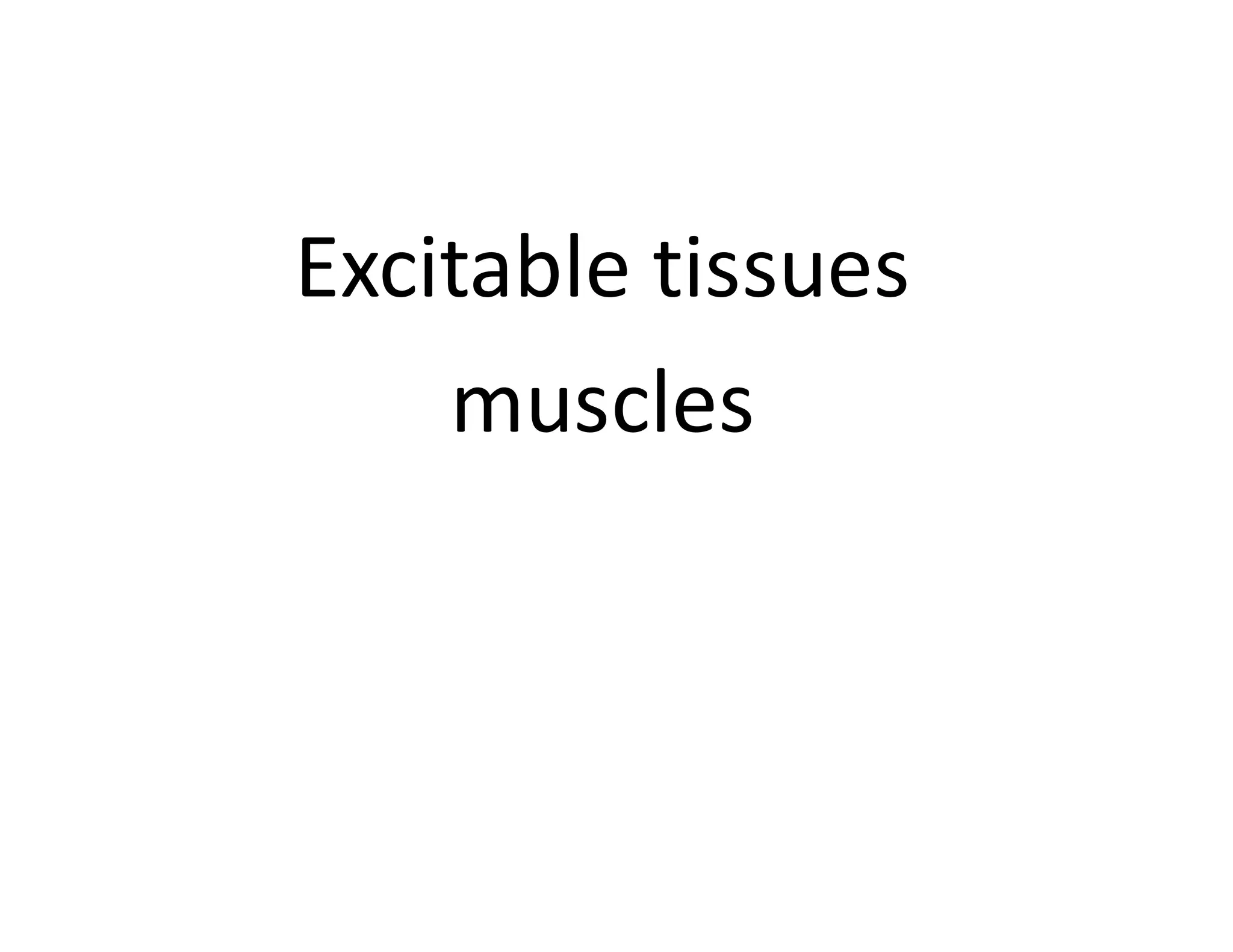 Excitable tissues- muscle.pdf | Heart and Cardiovascular Diseases ...