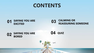 Saying You are Excited, Bored and Calming - Expressions | PPT