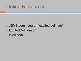 Excited delirium | PPTX