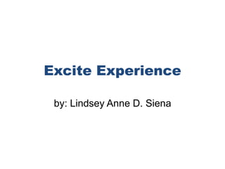 Excite Experience | PPTX