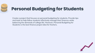 Exciting Finance Project Ideas for Students in 2023.pptx