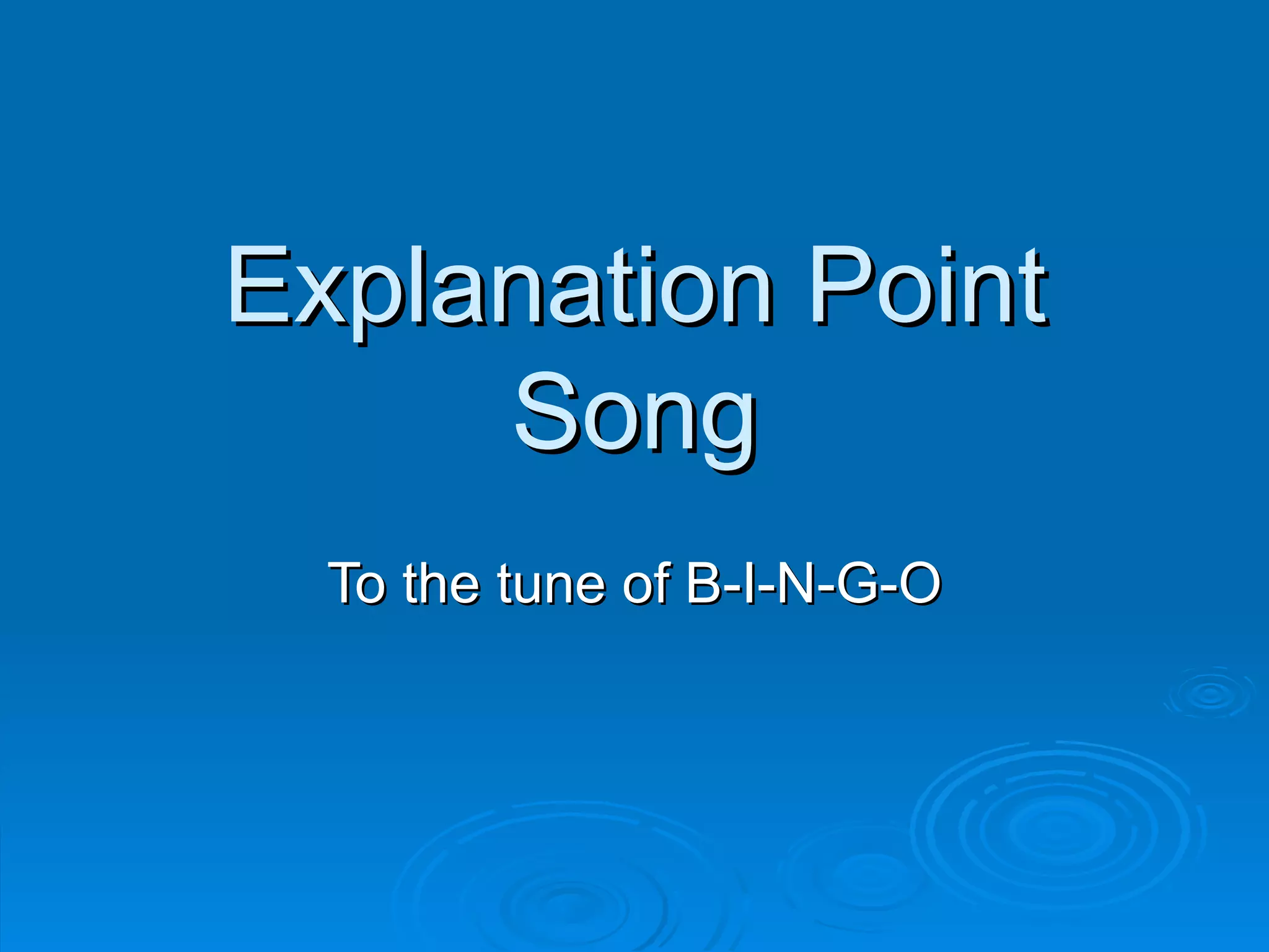 Exclamation point song | PPT