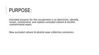 Excluded Solvent & Alcohol Contaminated Wipe Collection | PPT