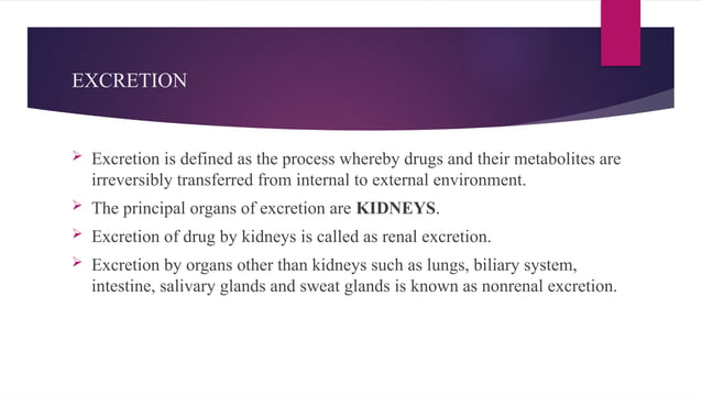 ADVANCE PHARMACOLOGY OF DRUG EXCREATION . | PPT