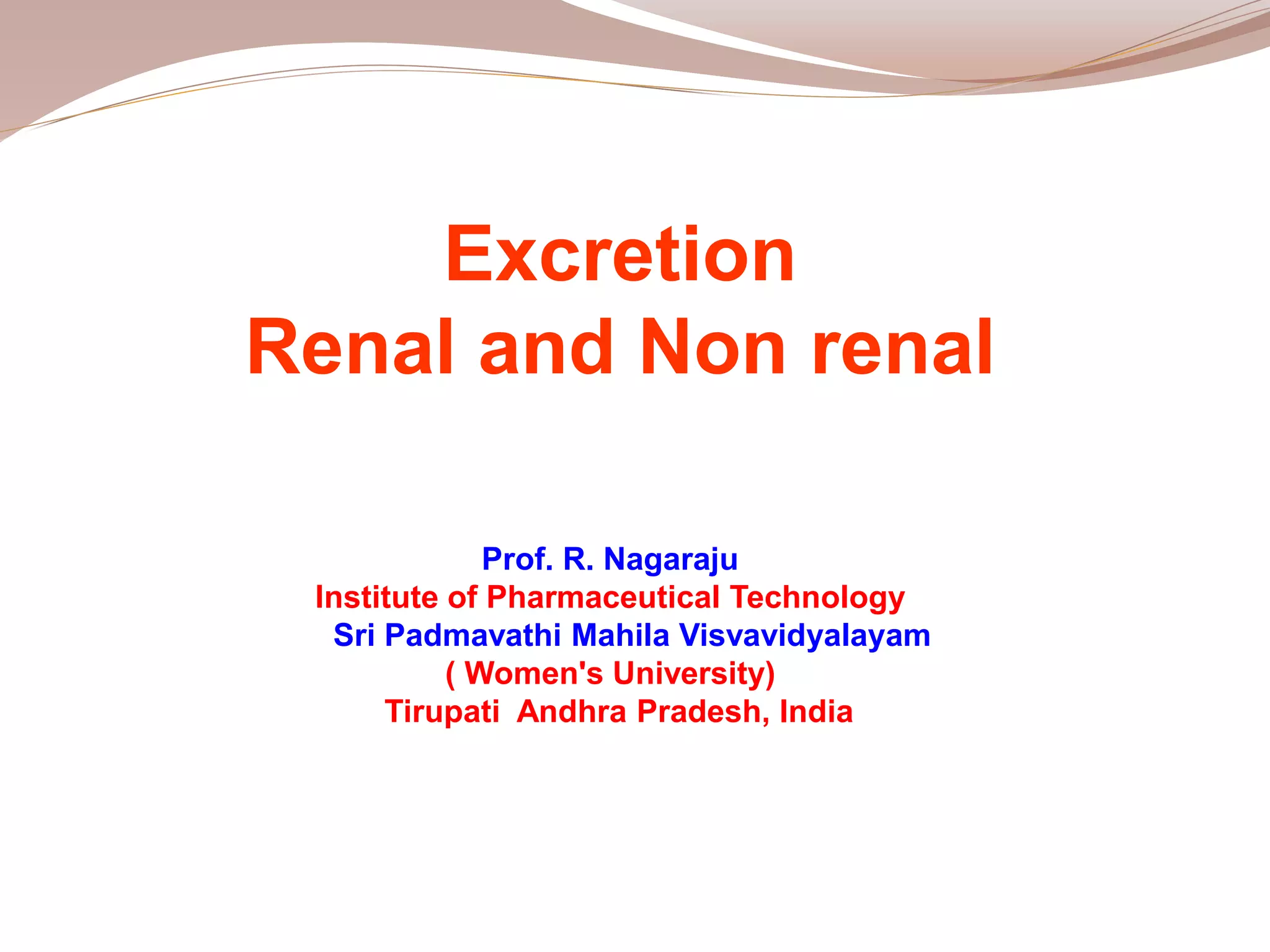 Excretion renal and non-renal | PPT